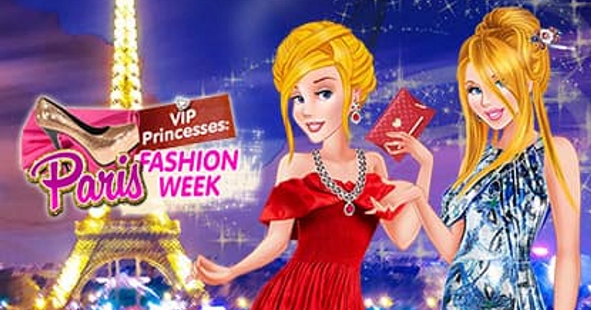 VIP Princesses: Paris Fashion Week - Online Game - Play for Free ...