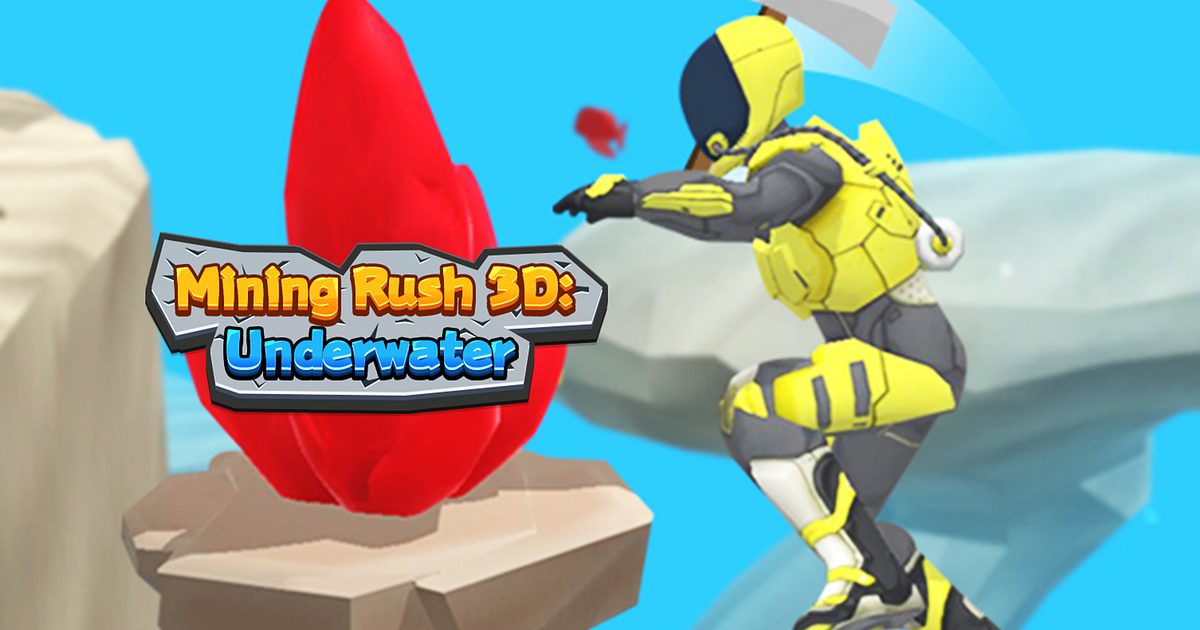 Mining Rush 3D Underwater - Online Game - Play for Free | Keygames.com