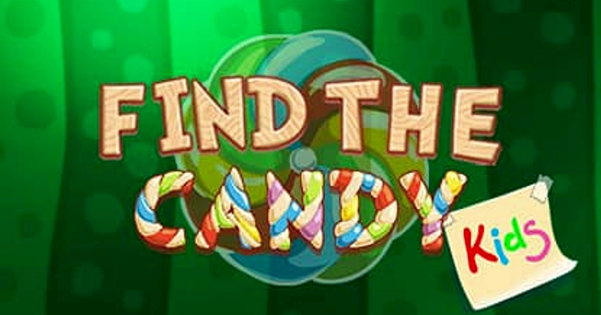 Find the Candy: Kids - Online Game - Play for Free | Keygames.com