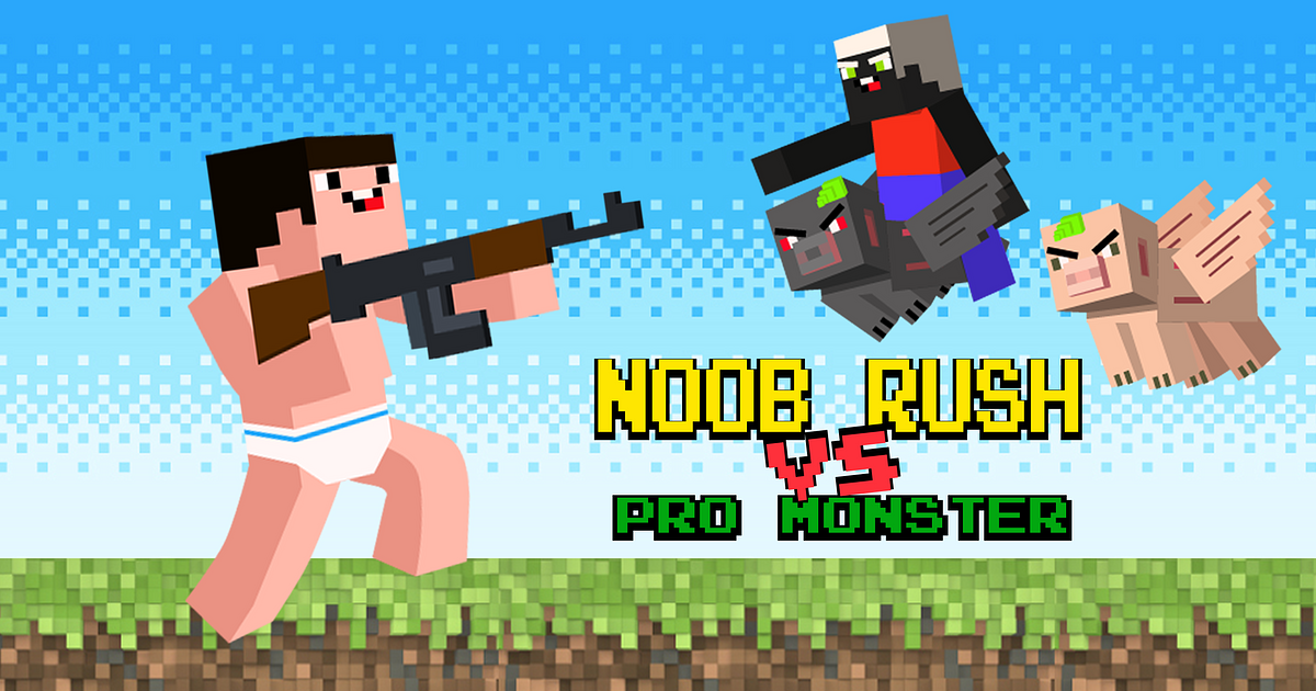Noob Rush vs Pro Monsters - Online Game - Play for Free | Keygames.com