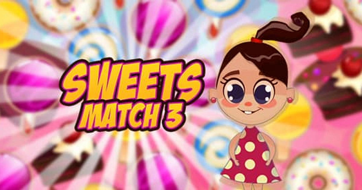 Sweets Match 3 - Online Game - Play for Free | Keygames.com