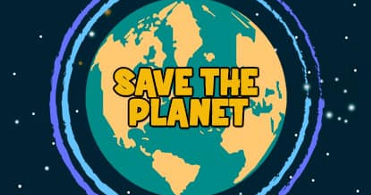 Save The Planet - Online Game - Play for Free | Keygames.com