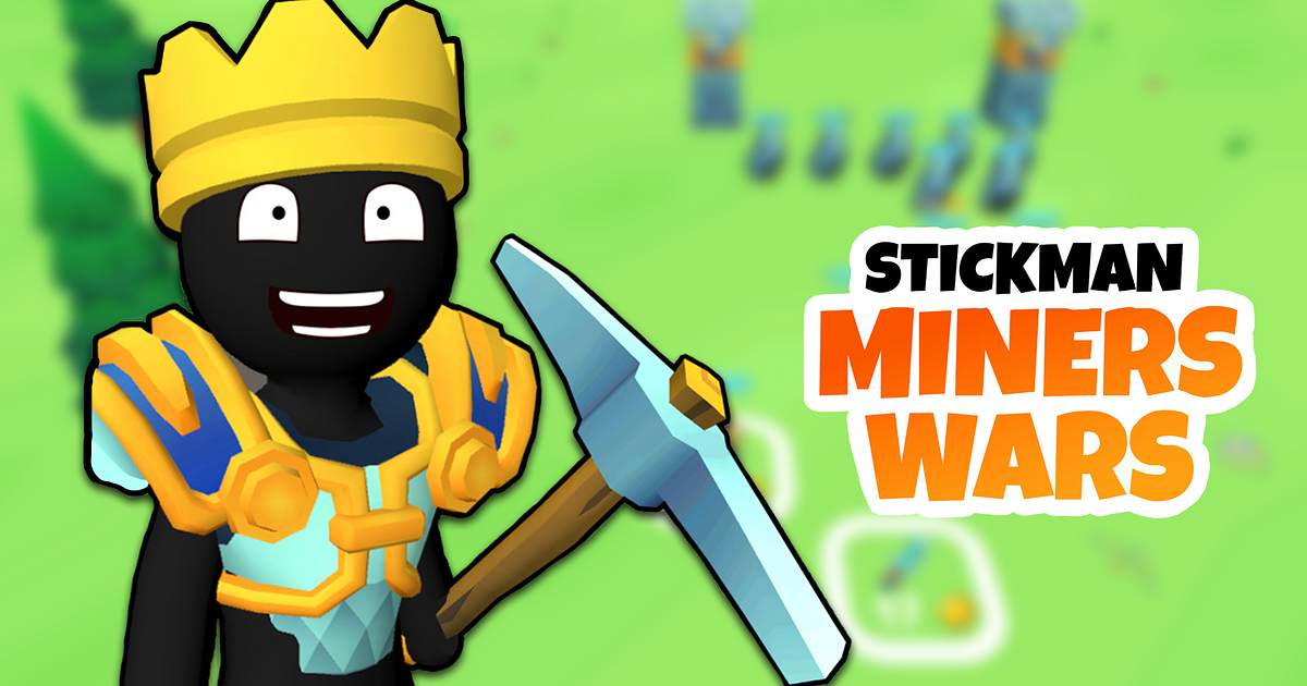Stickman Miners Wars - Online Game - Play for Free | Keygames.com