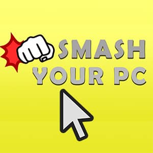 Smash Your PC - Online Game - Play for Free | Keygames