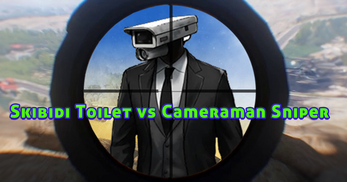 Skibidi Toilet vs Cameraman Sniper - Online Game - Play for Free ...